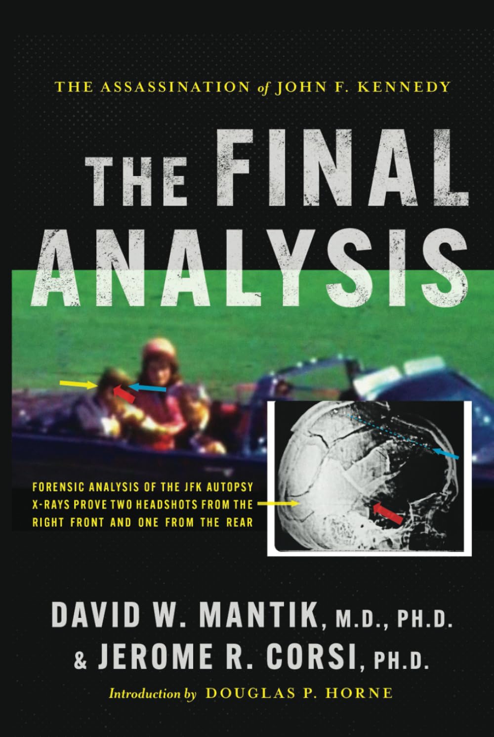 Snapklik.com : The Assassination Of President John F Kennedy: The Final ...