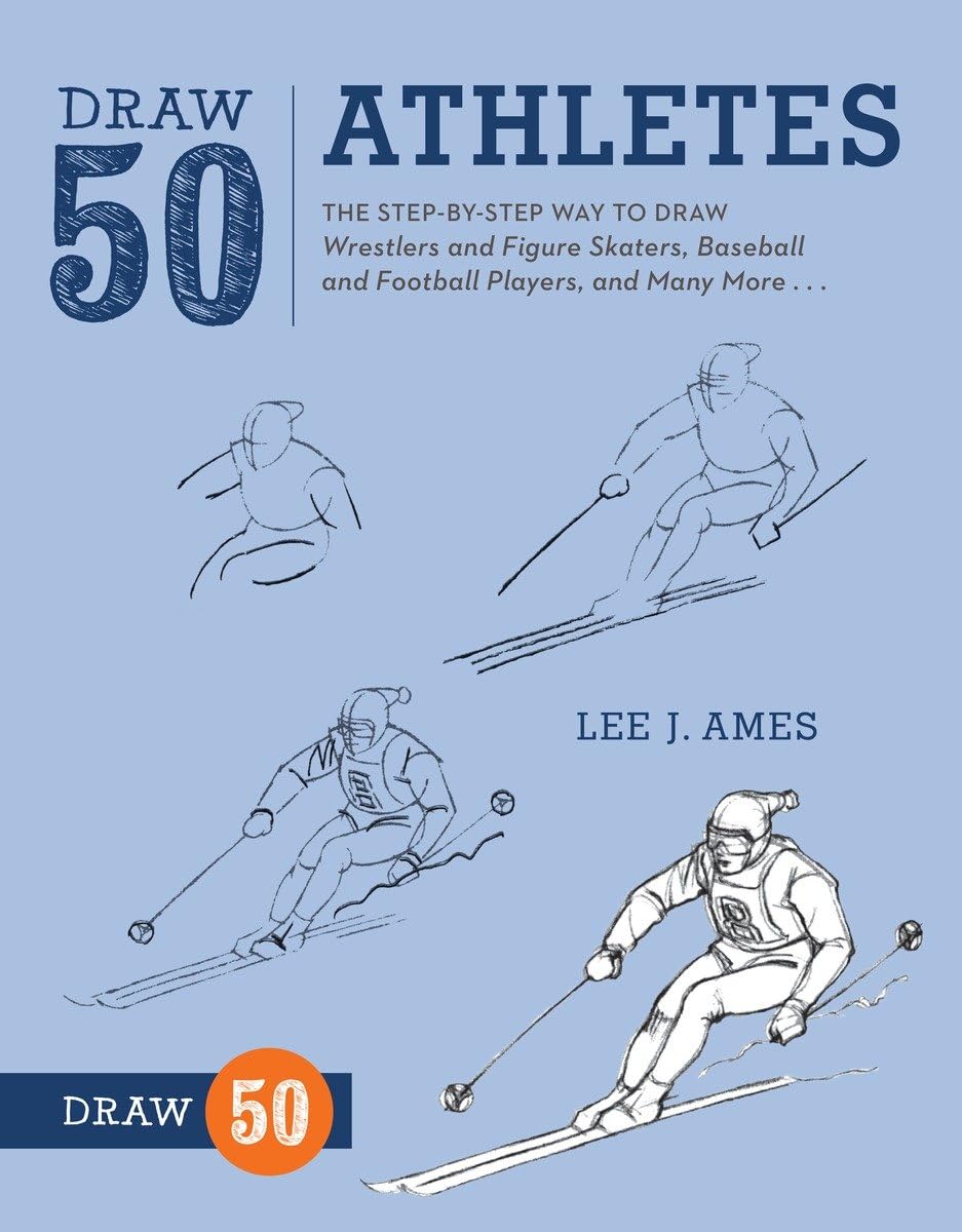 Draw 50 Athletes: The Step-by-Step Way to Draw Wrestlers and Figure ...