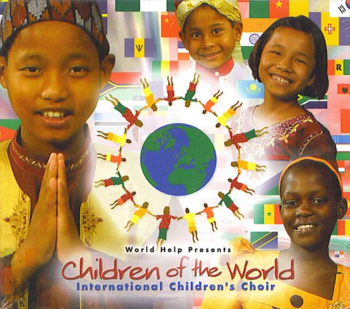 International Children's Choir - Children Of The World - Amazon.com Music