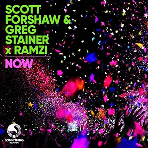 Amazon Music - Scott Forshaw & Greg Stainer & RamziのNow - Amazon.co.jp