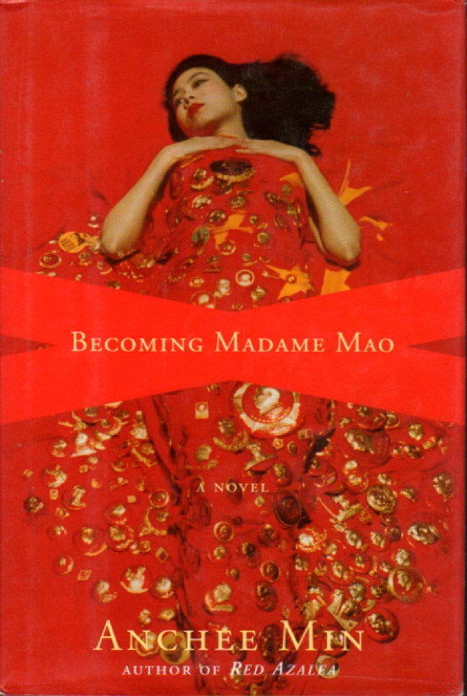 Becoming Madame Mao: Min, Anchee: 0046442004077: Amazon.com: Books