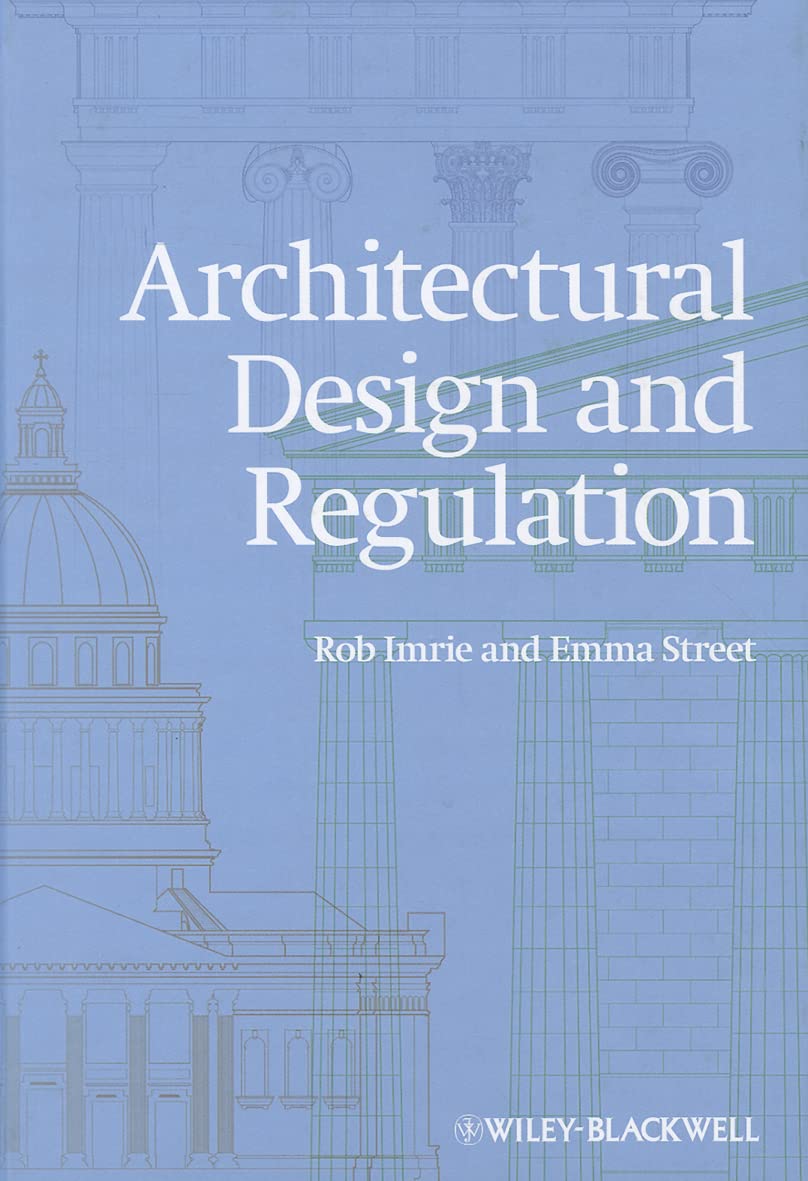 Architectural Design and Regulation: Imrie, Rob, Street, Emma ...