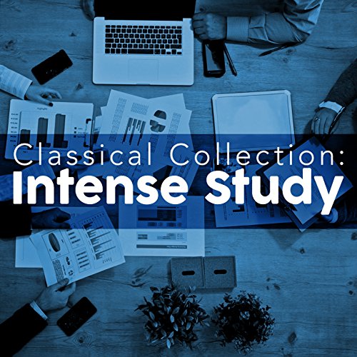 Amazon.com: Classical Collection: Intense Study : Intense Study Music ...