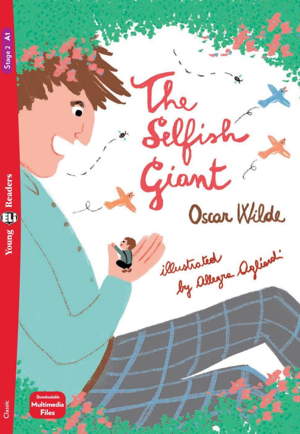 The Selfish Giant: Oscar Wilde: 9783125147072: Amazon.com: Books