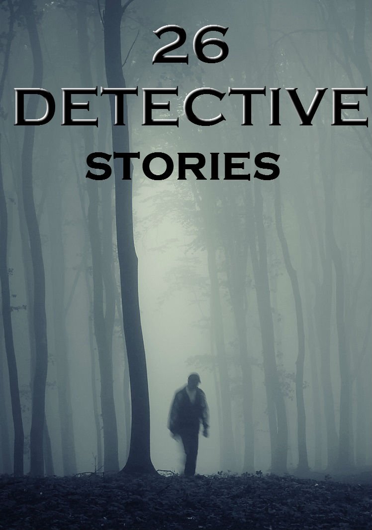 26 Detective Stories: Anthology - Kindle edition by Davis, Richard ...