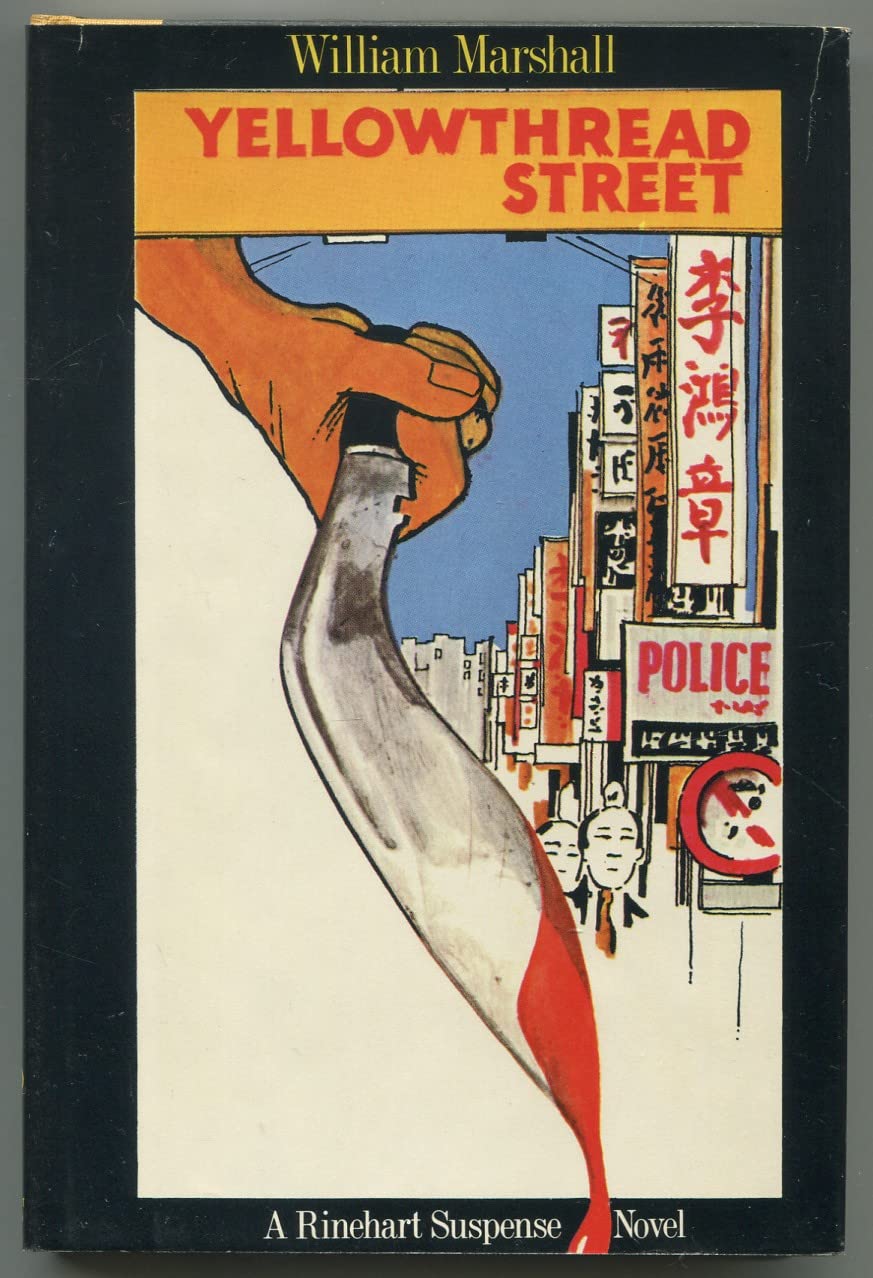 Yellowthread Street (A Rinehart suspense novel): Marshall, William ...
