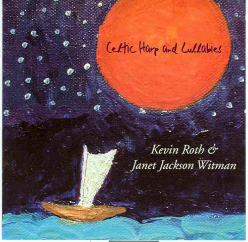 Kevin Roth, Janet Jackson Witman - Celtic Harp and Lullabies - Amazon ...