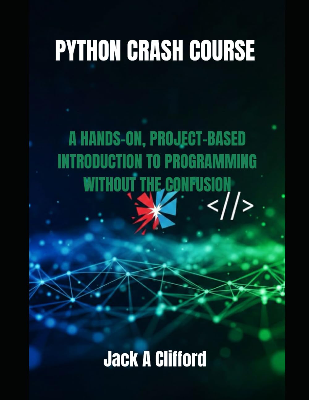 Python Crash Course: A Hands-On, Project-Based Introduction to ...