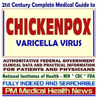 Buy 21st Century Complete Medical Guide to Chickenpox, Varicella-Zoster ...