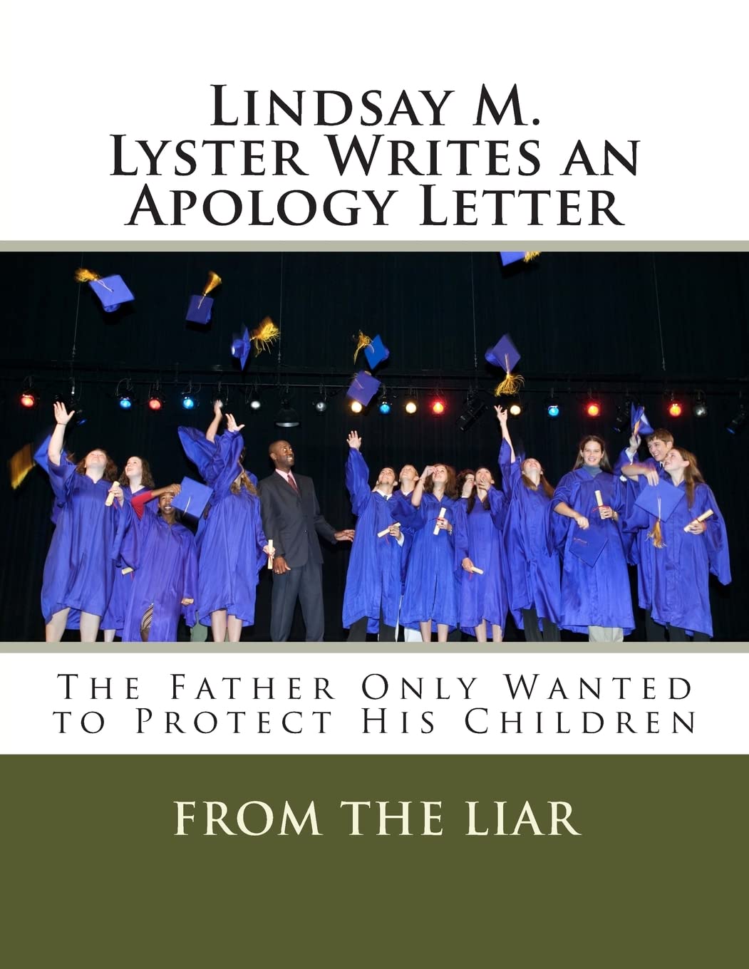 Lindsay M. Lyster Writes an Apology Letter: The Father Only Wanted to ...