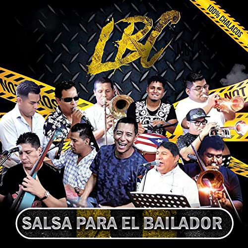 Play LBC, Salsa Para El Bailador by La Banda Chalaca & Salsa Prime on ...