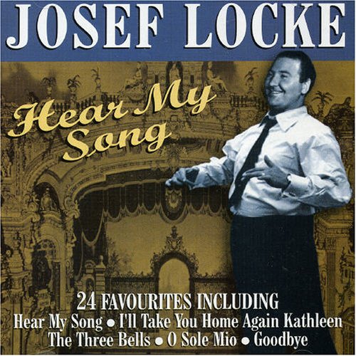 Joseph Locke - Josef Locke' (24 Titles Incl.Hear My Song Rose Of Tralee ...