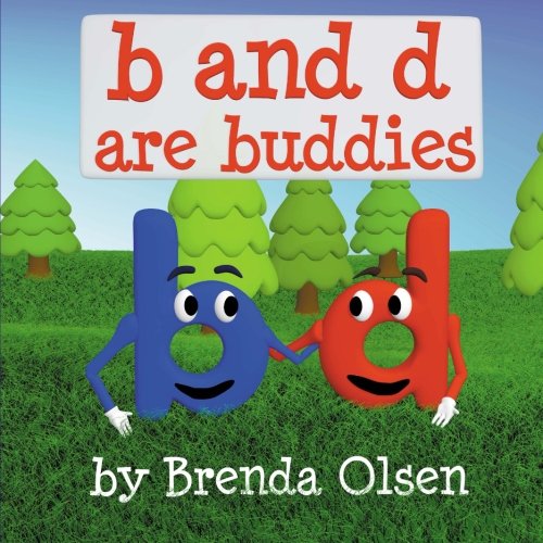 Amazon.com: b and d are buddies: 9781491299746: Olsen, Brenda: Books
