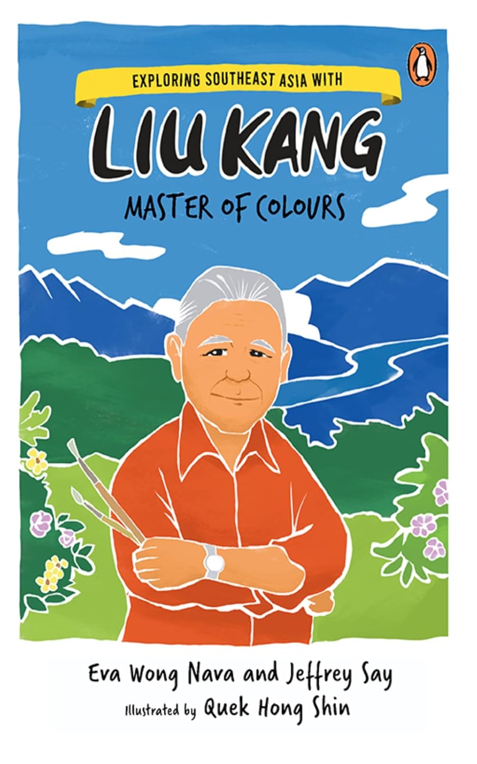 Exploring Southeast Asia with Liu Kang: Master of Colour eBook : Nava ...
