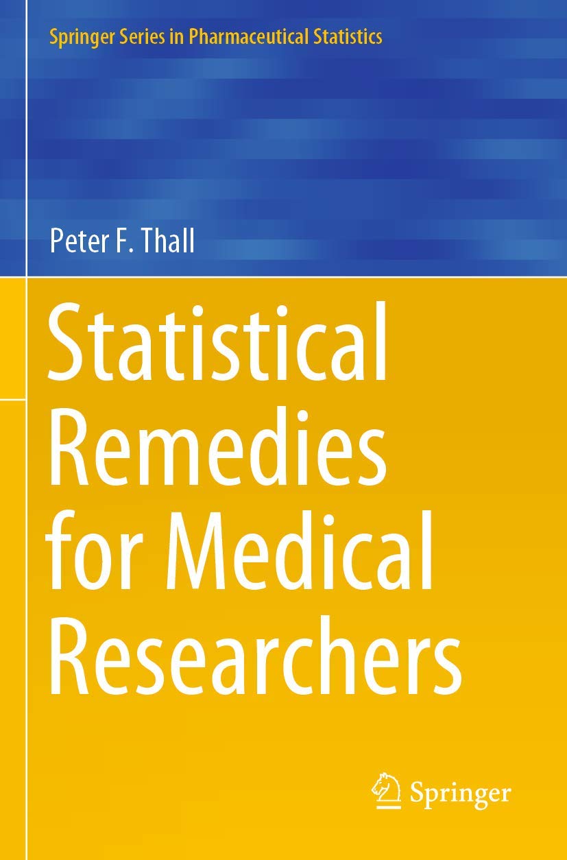 Statistical Remedies for Medical Researchers (Springer Series in ...