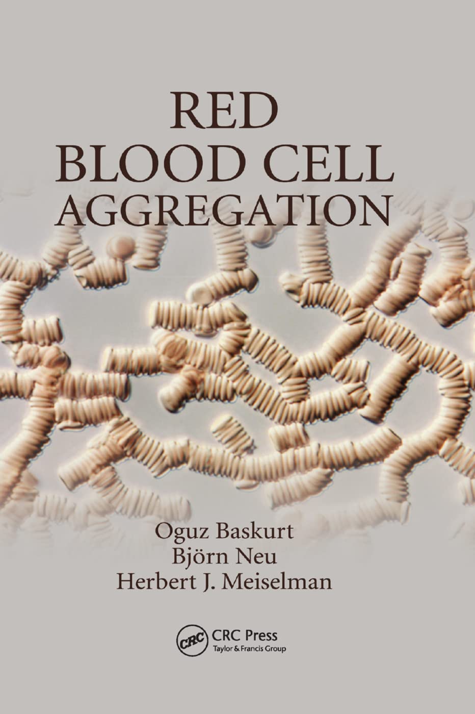 Red Blood Cell Aggregation: 9780367382315: Medicine & Health Science ...