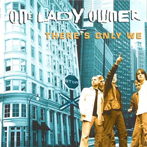 Play There's Only We by One Lady Owner on Amazon Music