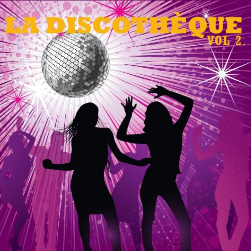 Amazon.com: La discothèque, Vol. 2 : La discothèque: Digital Music