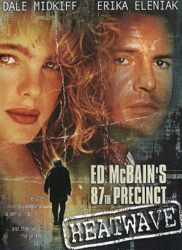 Amazon.com: Ed McBain’s 87th Precinct- Heatwave : Dale Midkiff, Erika ...