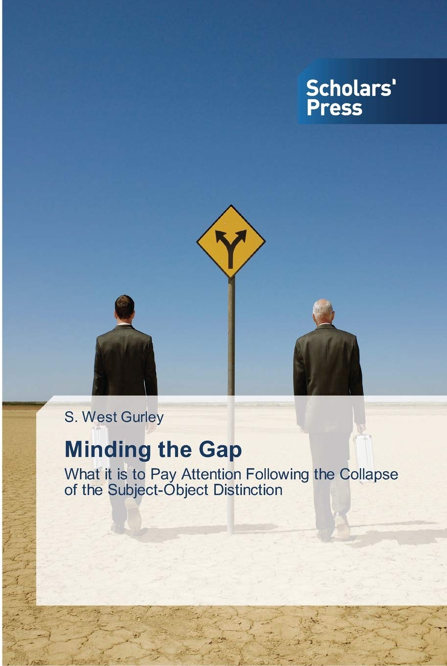 Minding the Gap: What it is to Pay Attention Following the Collapse of ...