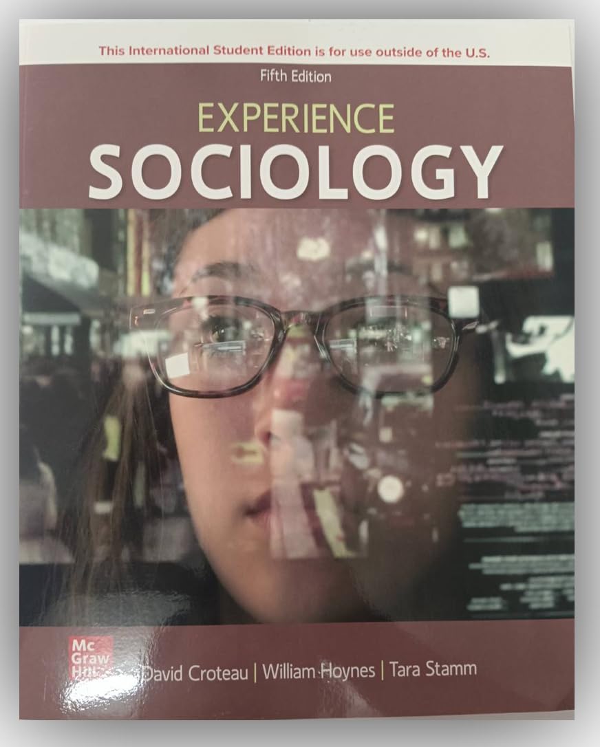 5TH Edition, Experience Sociology (ISE), textbook only: David Croteau ...