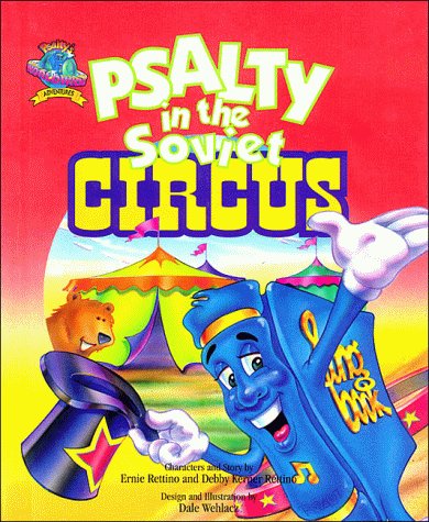 Psalty in the Soviet Circus (Psalty's Worldwide Adventure Series ...