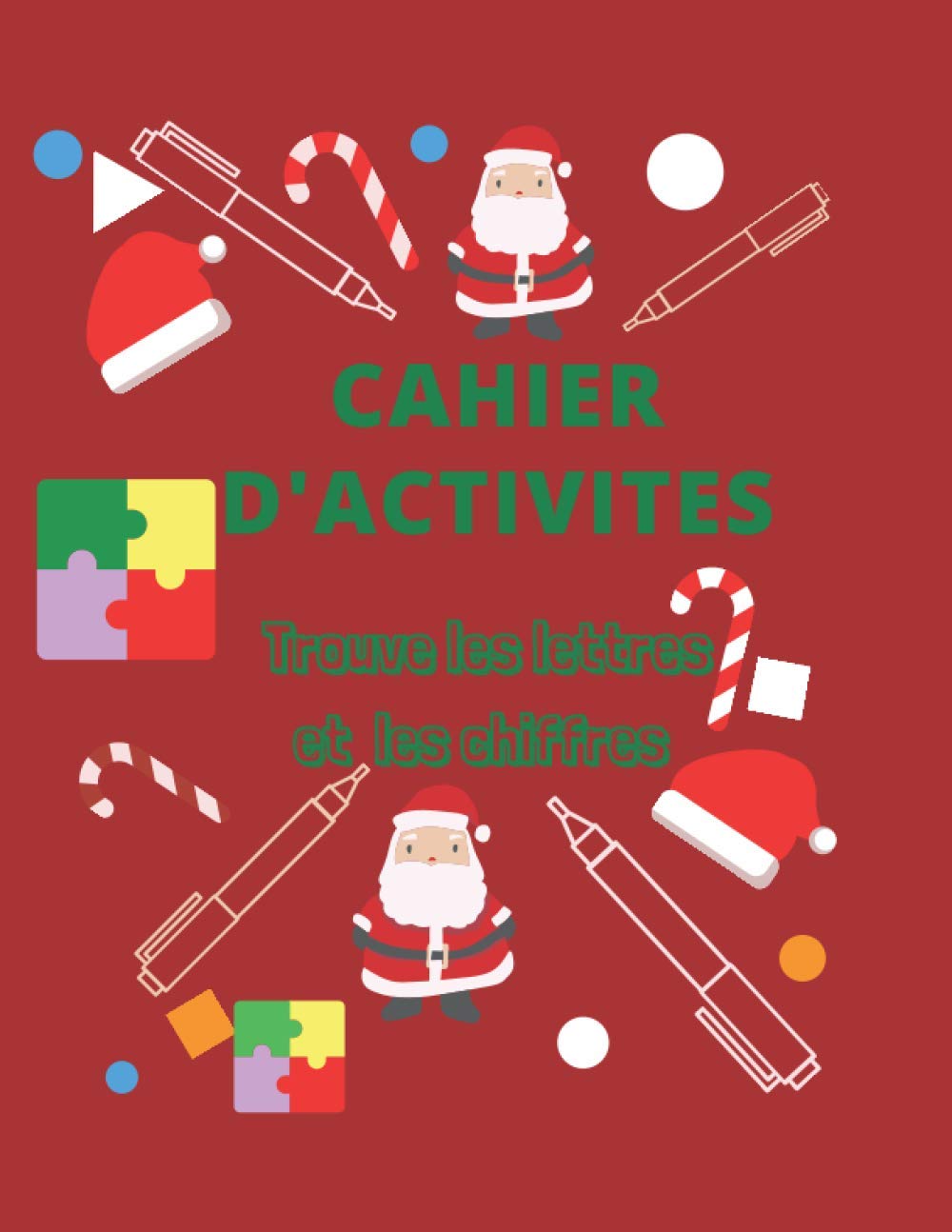 Buy CAHIER D ' activités trouve les lettres et les chiffres: CAHIER D ...