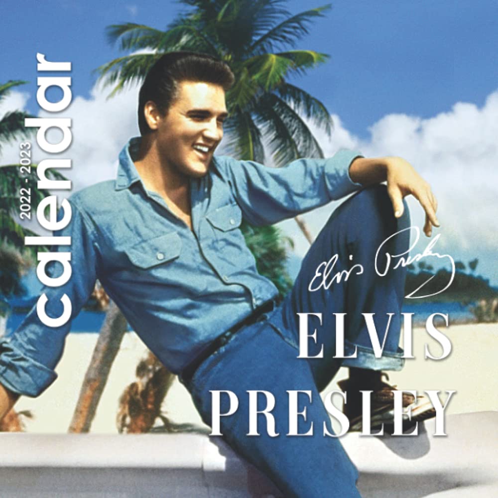 Elvis Presley 2022 Calendar Elvis Presley 2022 Monthly Planner 18 ...