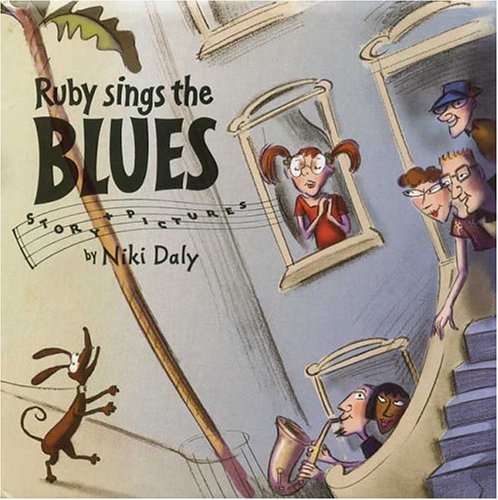 Amazon.com: Ruby Sings the Blues: 8601416103396: Daly, Niki, Daly, Niki ...