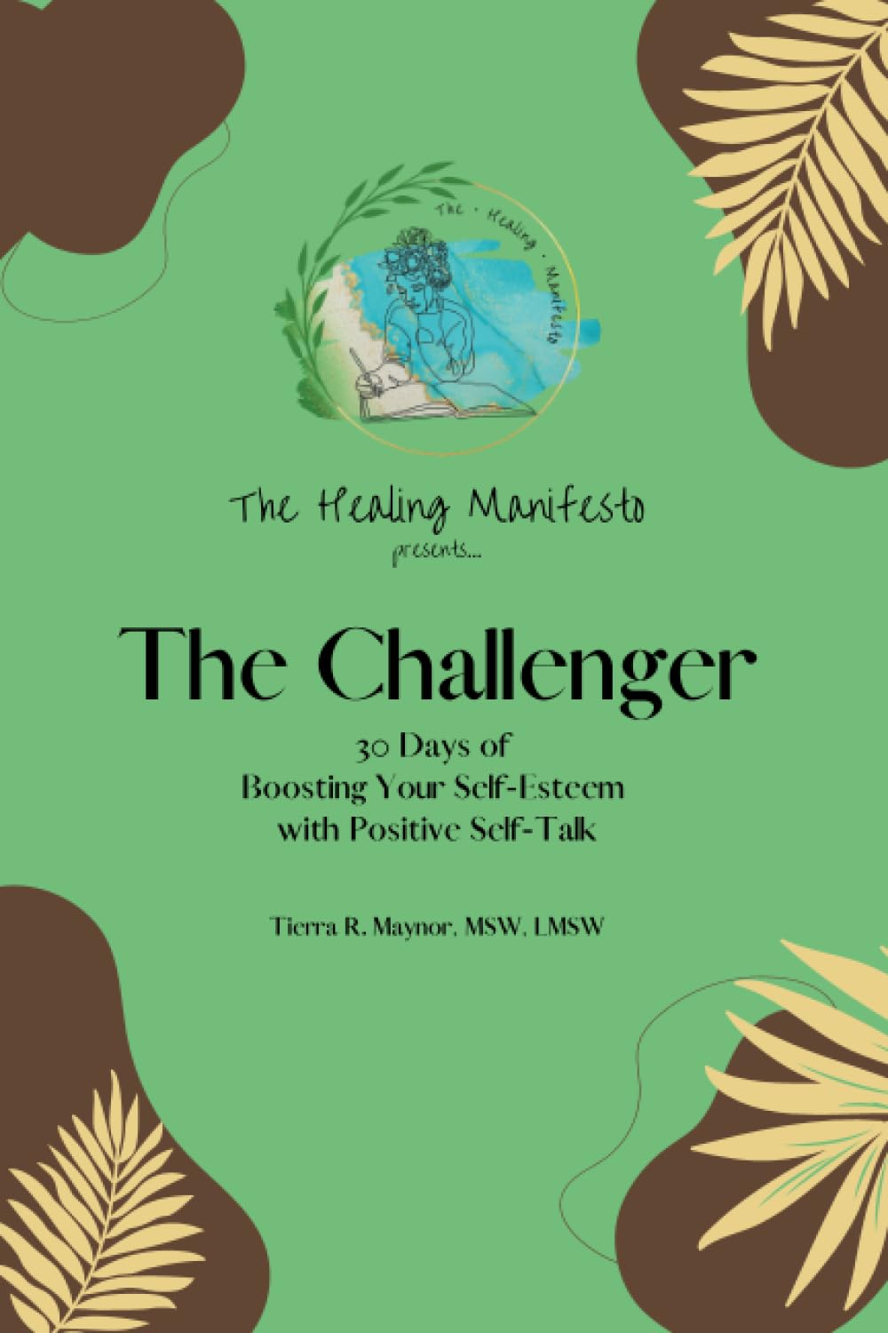 Buy The Healing Manifesto presents... The Challenger: 30 Days of ...