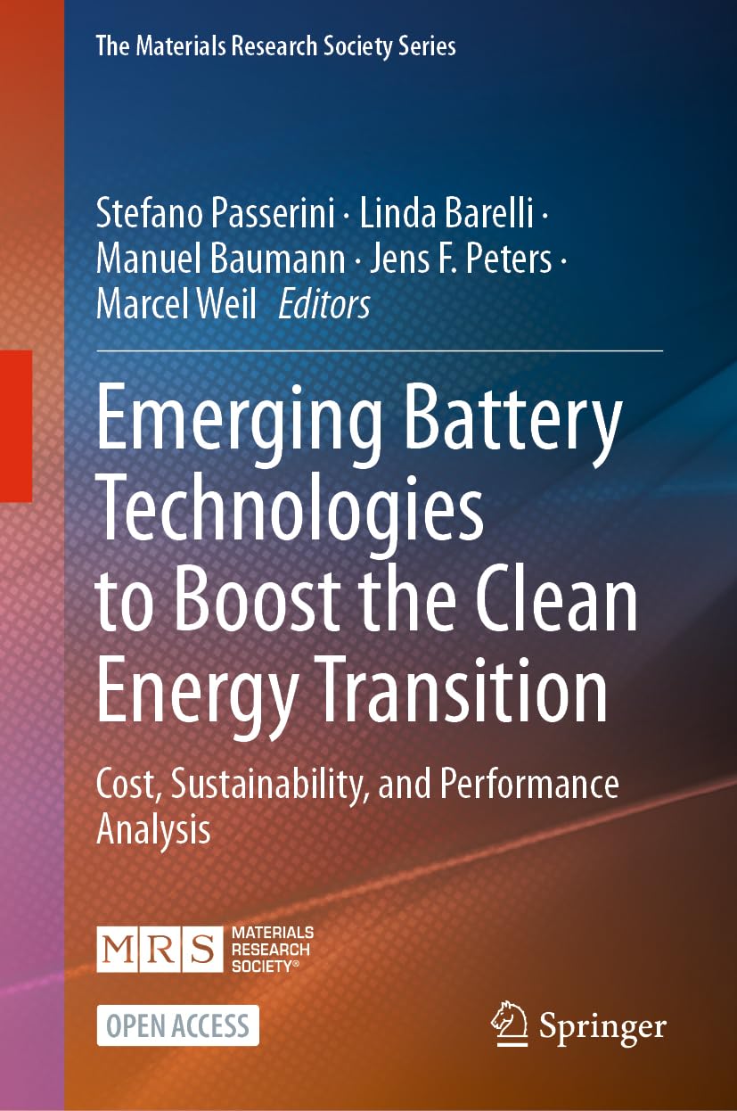Emerging Battery Technologies to Boost the Clean Energy Transition ...