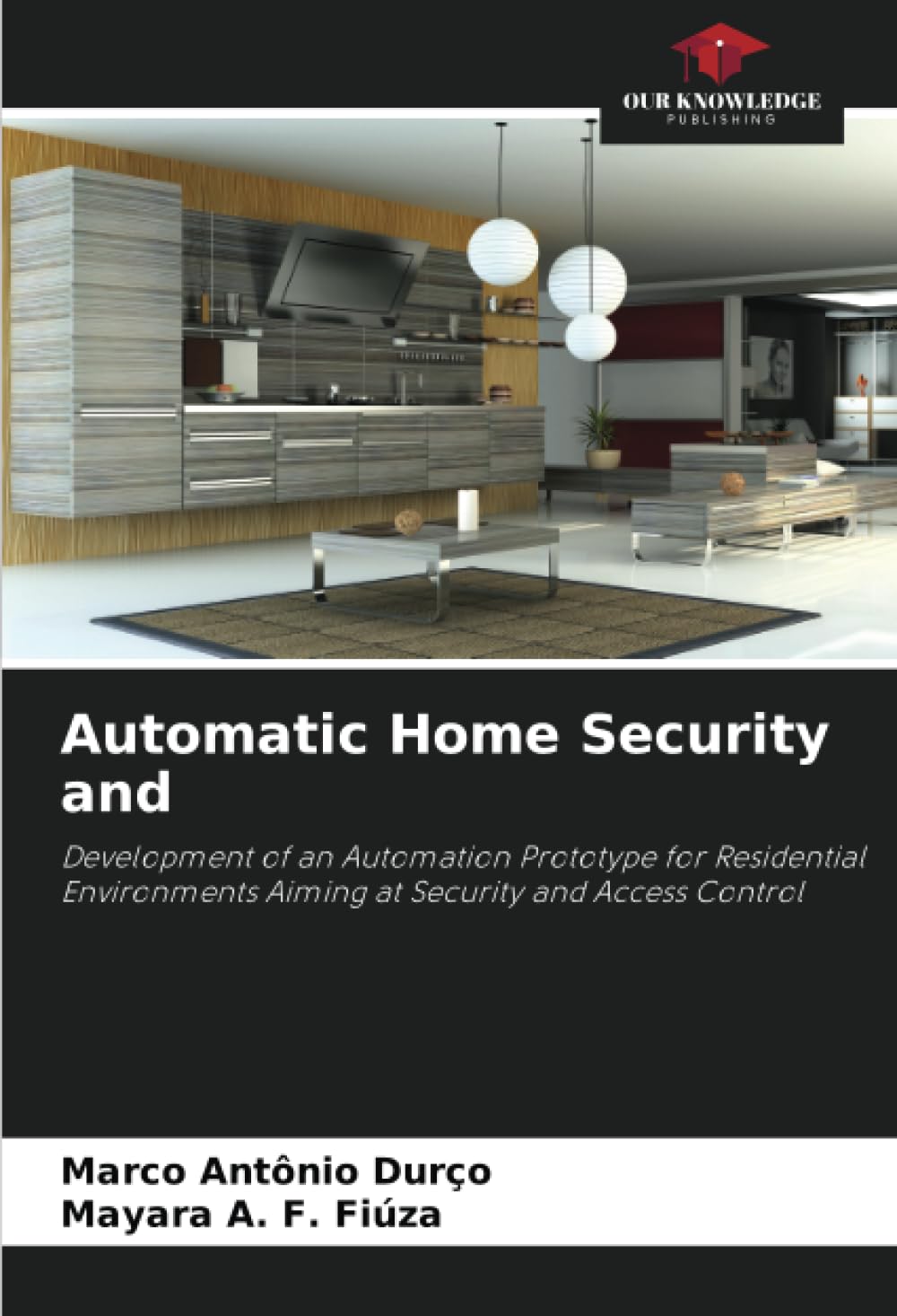 Automatic Home Security and: Development of an Automation Prototype for ...