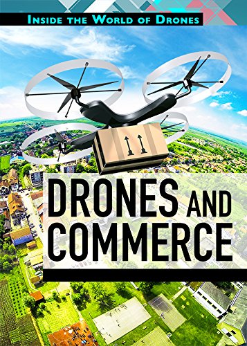 Amazon.com: Drones and Commerce (Inside the World of Drones ...