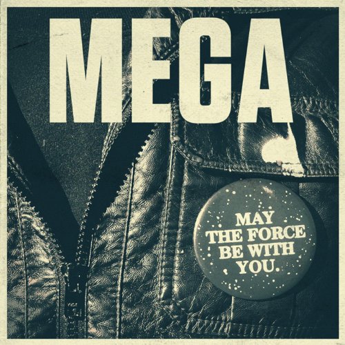 Play May The Force Be With You by Mega (Punk Rock) on Amazon Music