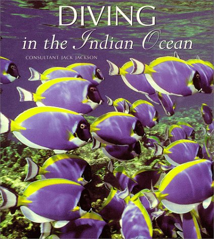 Diving The Indian Ocean: Jackson, Jack: 9780847822331: Amazon.com: Books