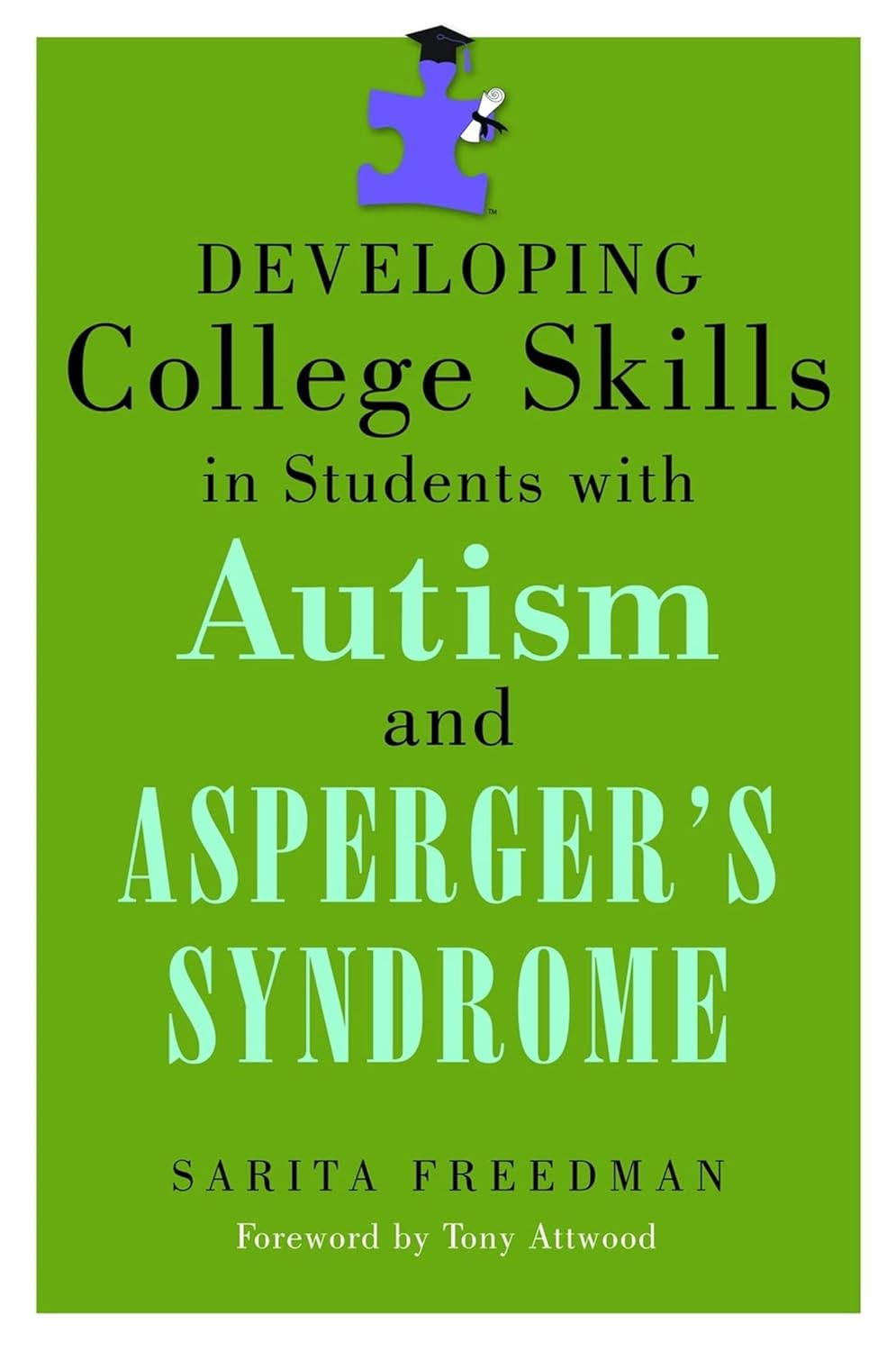 Amazon.com: Developing College Skills in Students with Autism and ...