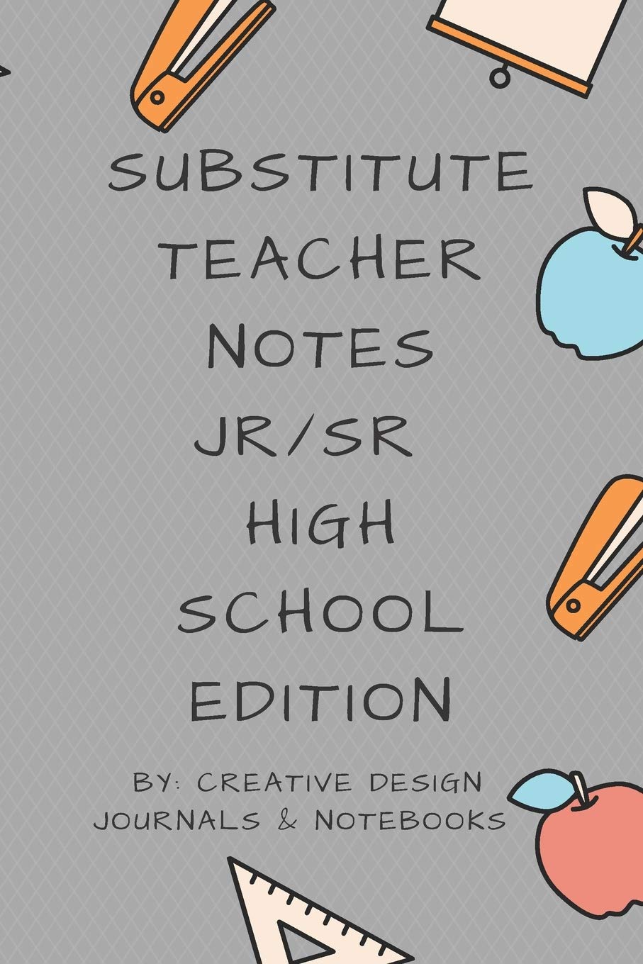 Substitute Teacher Notes: Jr/Sr High School Edition: & Notebooks ...