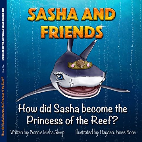 How did Sasha become Princess of the Reef? (Storeis from the Australian ...