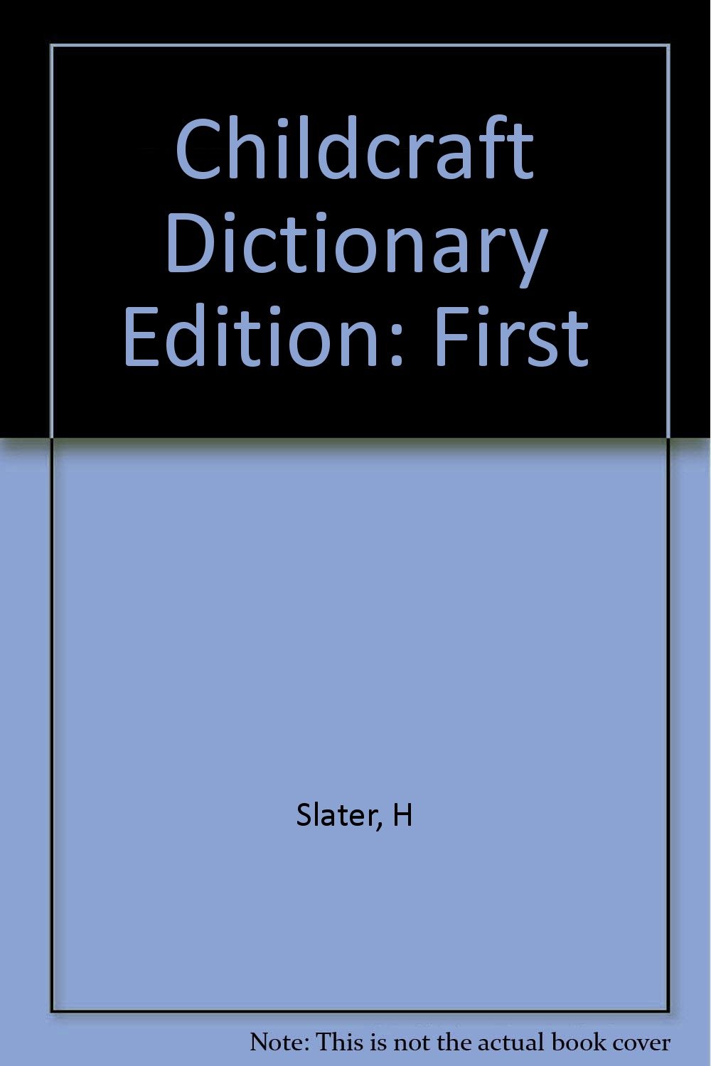 Childcraft dictionary: World Book Inc.: 9780716614890: Amazon.com: Books