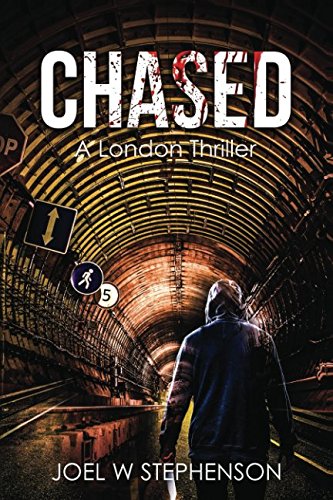 Chased: A London Thriller: W Stephenson, Joel: 9781521100219: Amazon ...