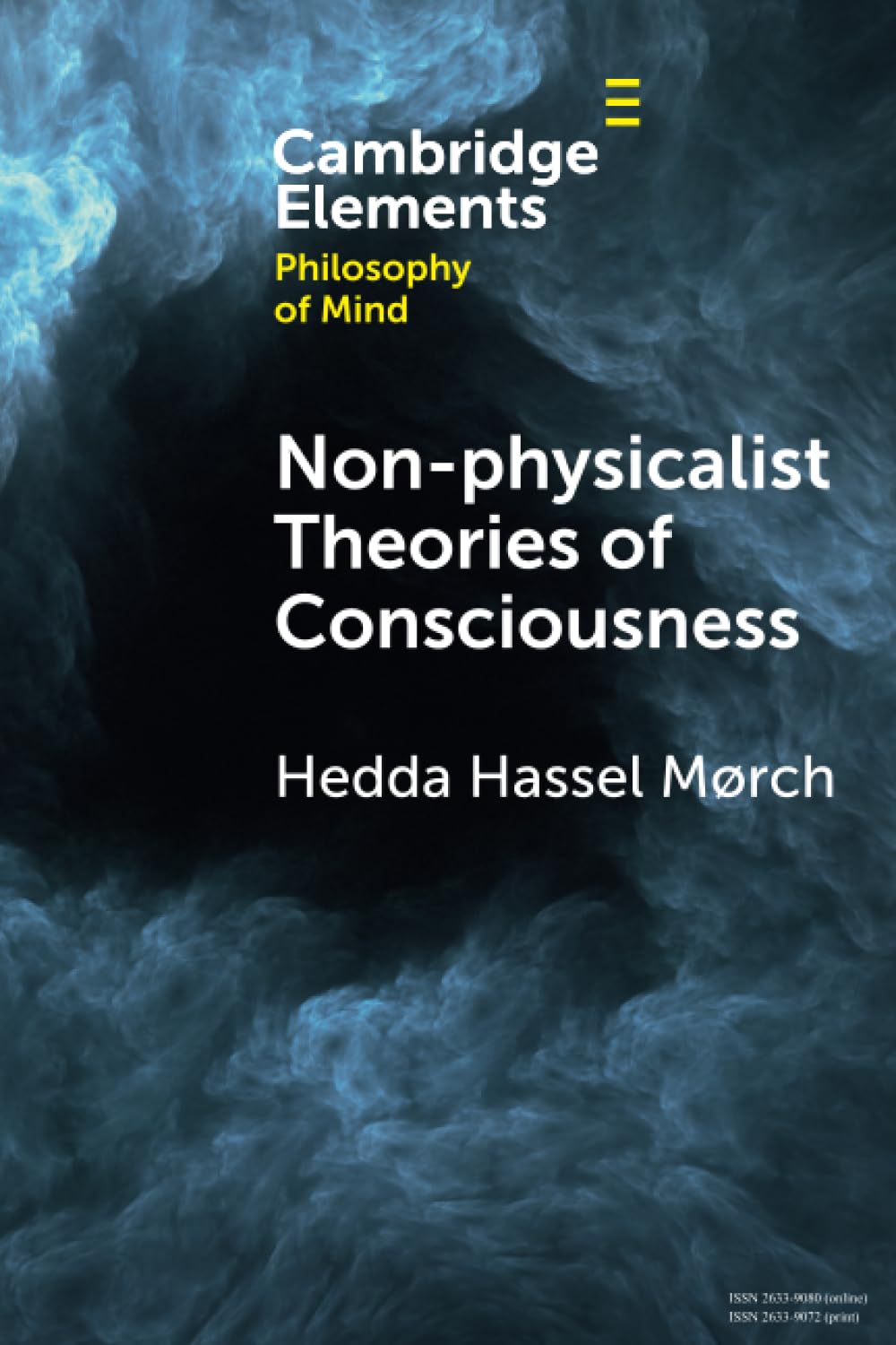 Non-physicalist Theories of Consciousness (Elements in Philosophy of ...