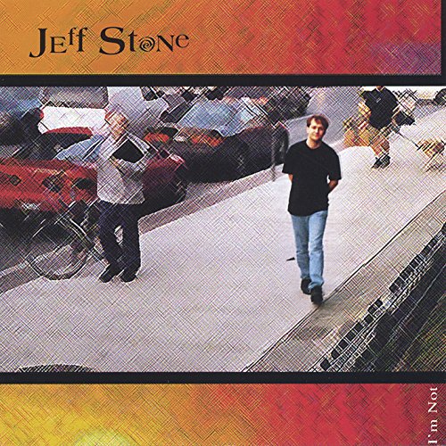 Amazon.com: I'm Not : Jeff Stone: Música Digital
