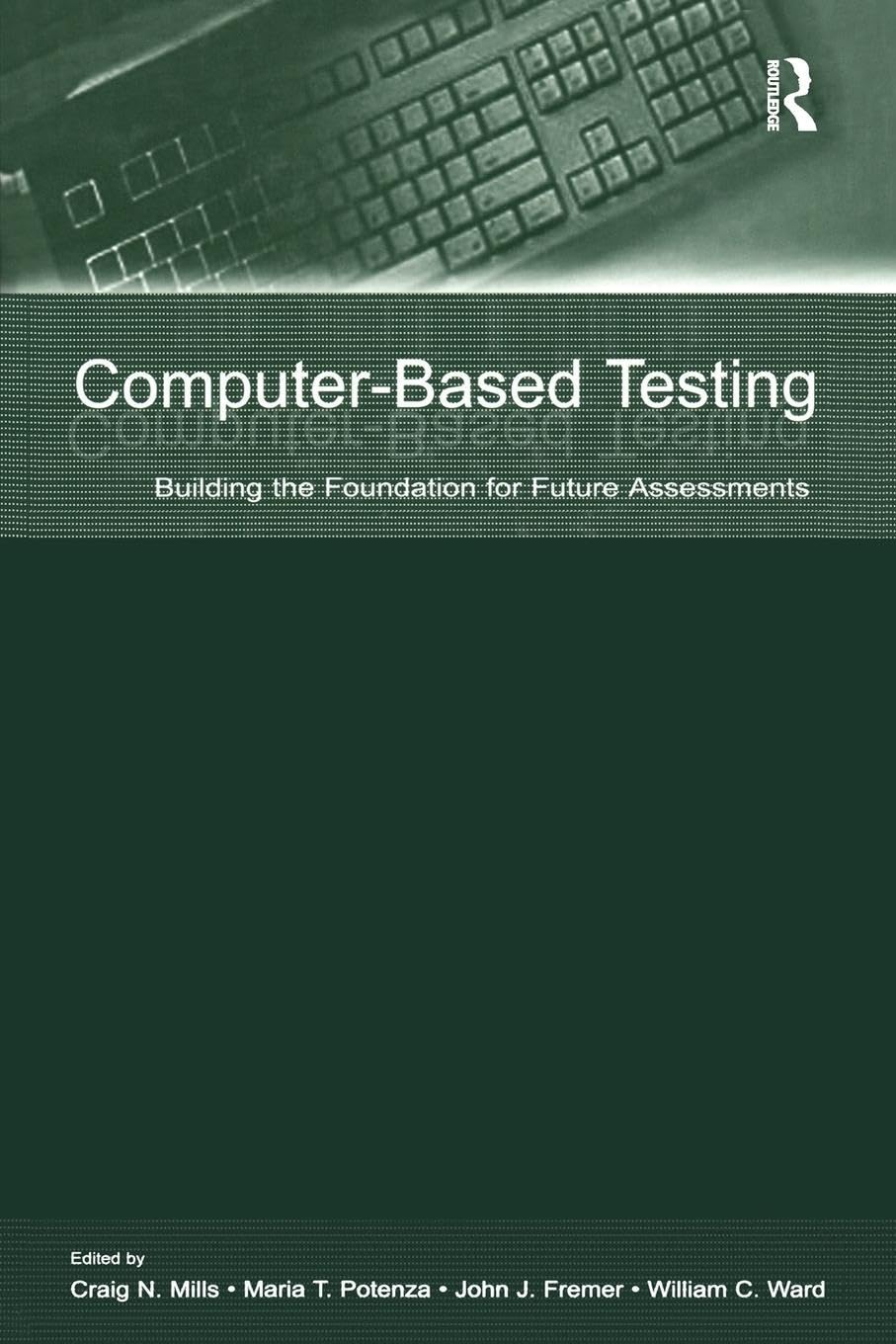 Buy Computer-Based Testing: Building the Foundation for Future ...