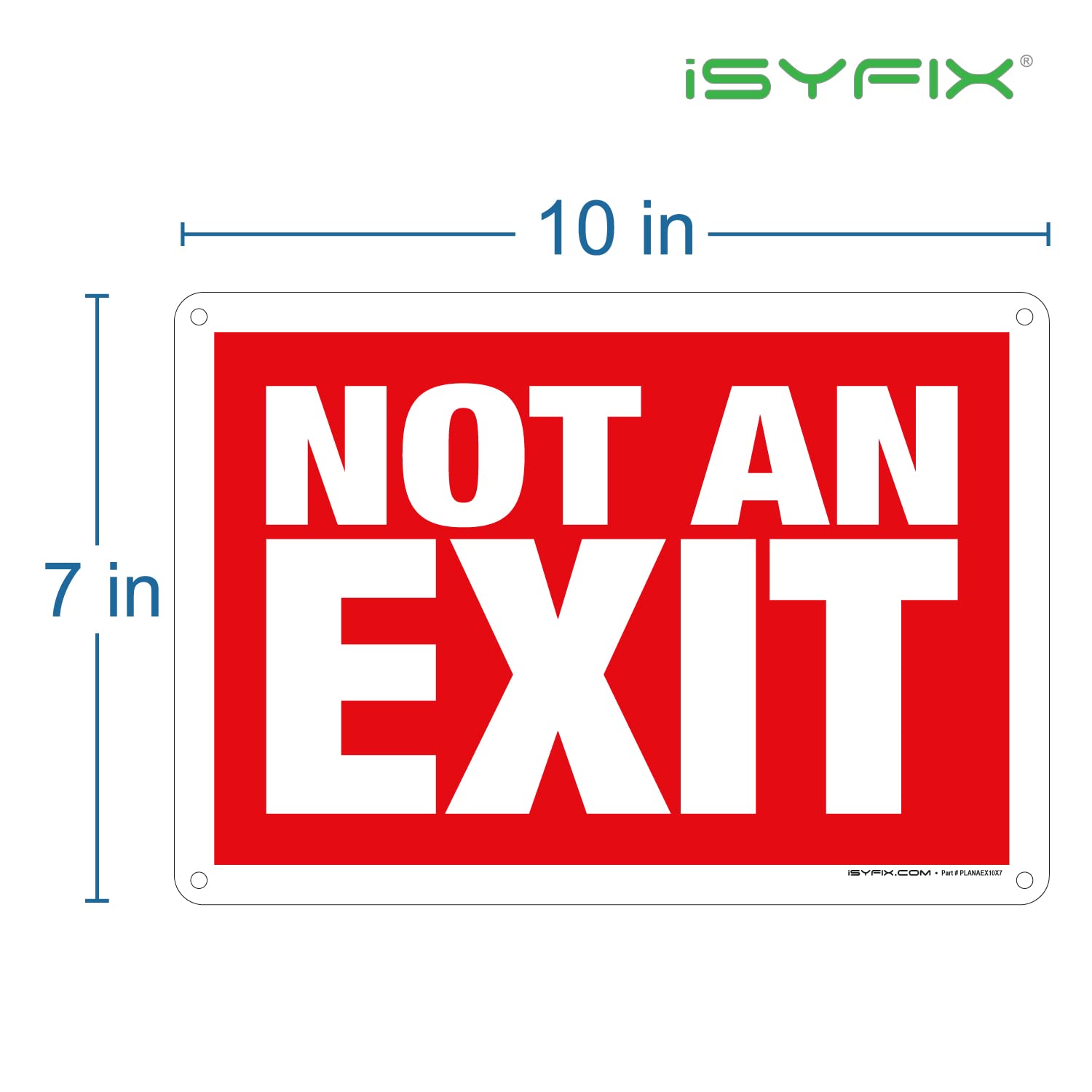 Snapklik.com : iSYFIX Not An Exit Signs - 2 Pack 7x10 Inch 40 Mil Thick ...