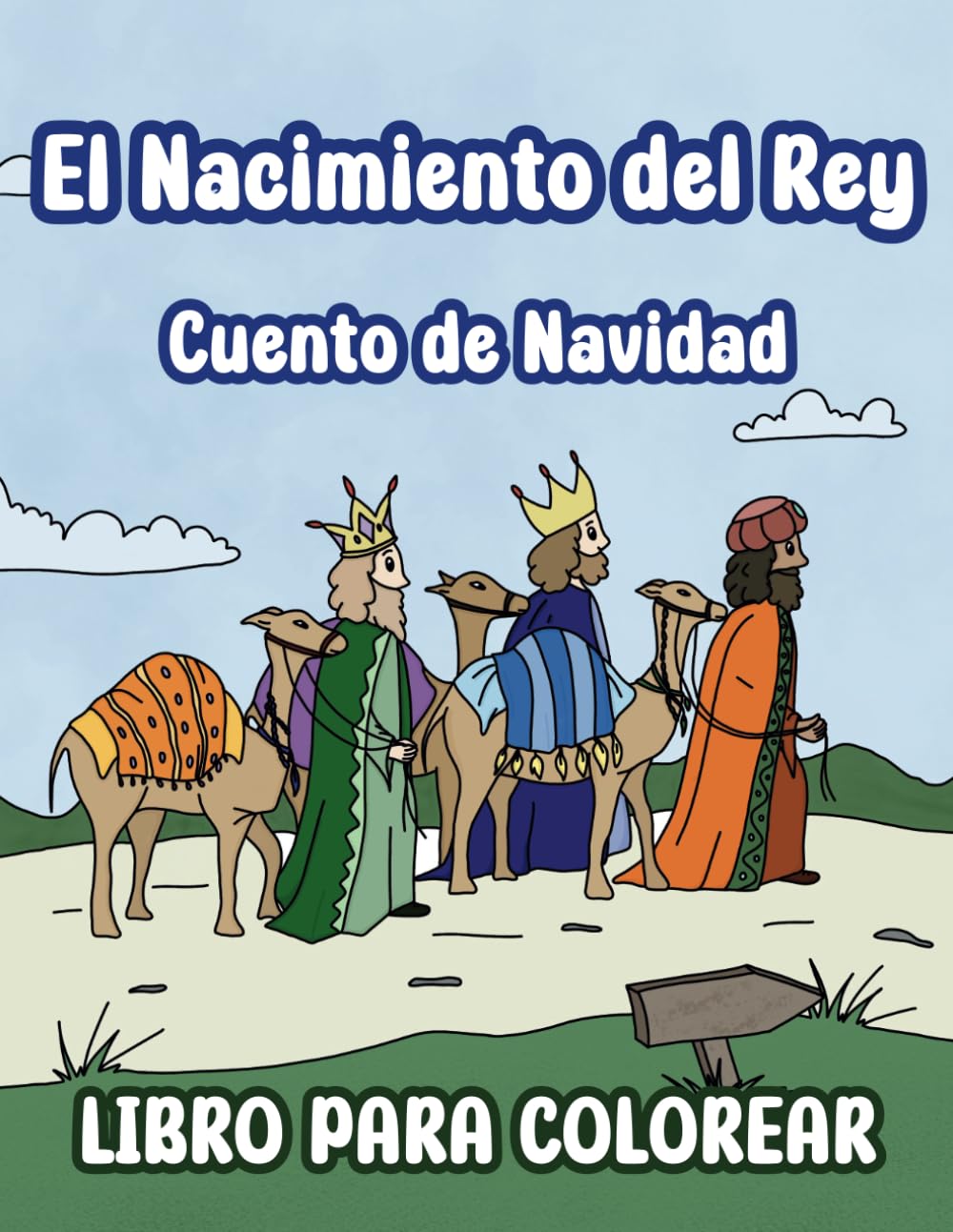 El Nacimiento del Rey - Cuento de Navidad - LIBRO PARA COLOREAR para ...