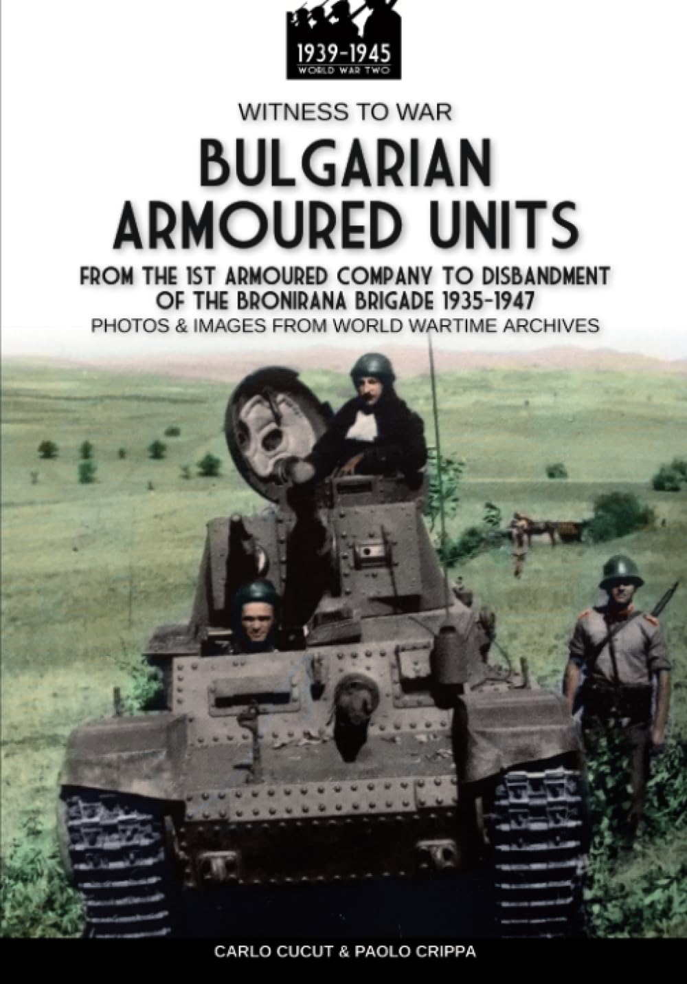 Bulgarian armoured units: From the 1st armored company to disbandment ...