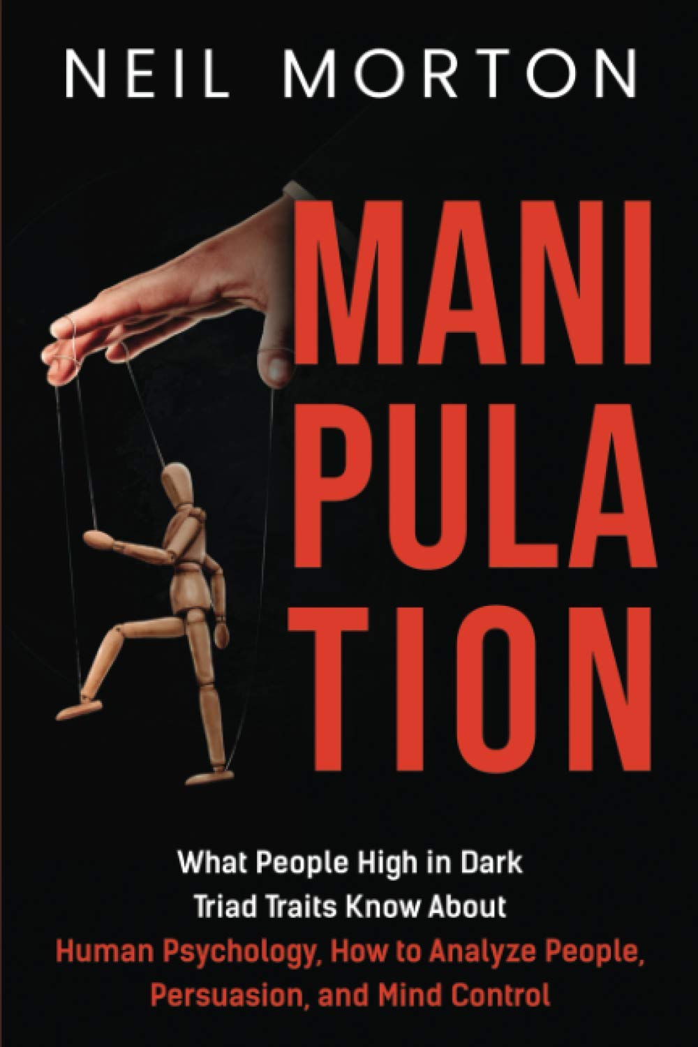 Buy Manipulation: What People High in Dark Triad Traits Know About ...