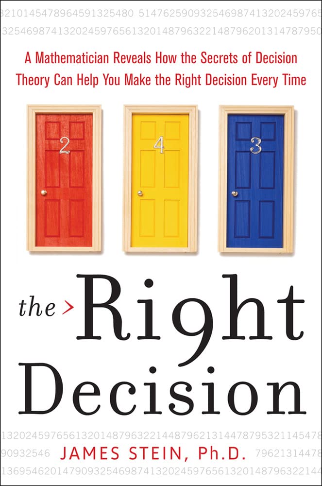 Amazon.com: The Right Decision: A Mathematician Reveals How the Secrets ...