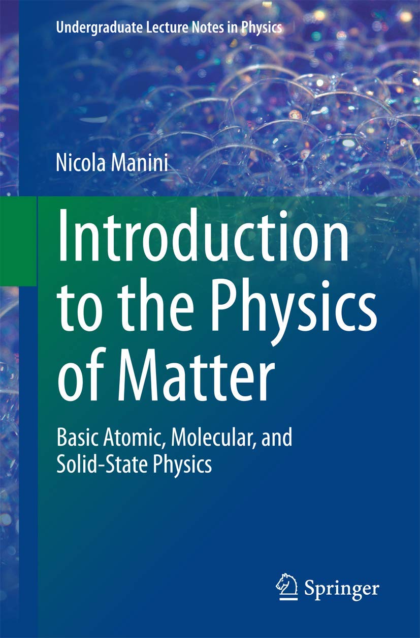 Introduction to the Physics of Matter: Basic atomic, molecular, and ...