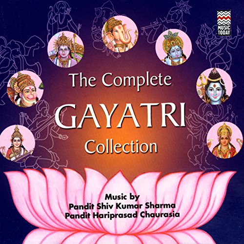 Play The Complete Gayatri Collection by Pandit Shiv Kumar Sharma ...
